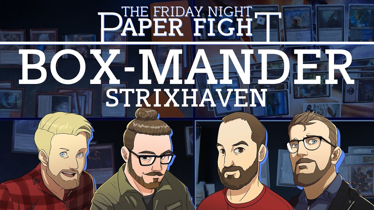 Strixhaven Box-mander || Friday Night Paper Fight 2021-05-07 - YouTube