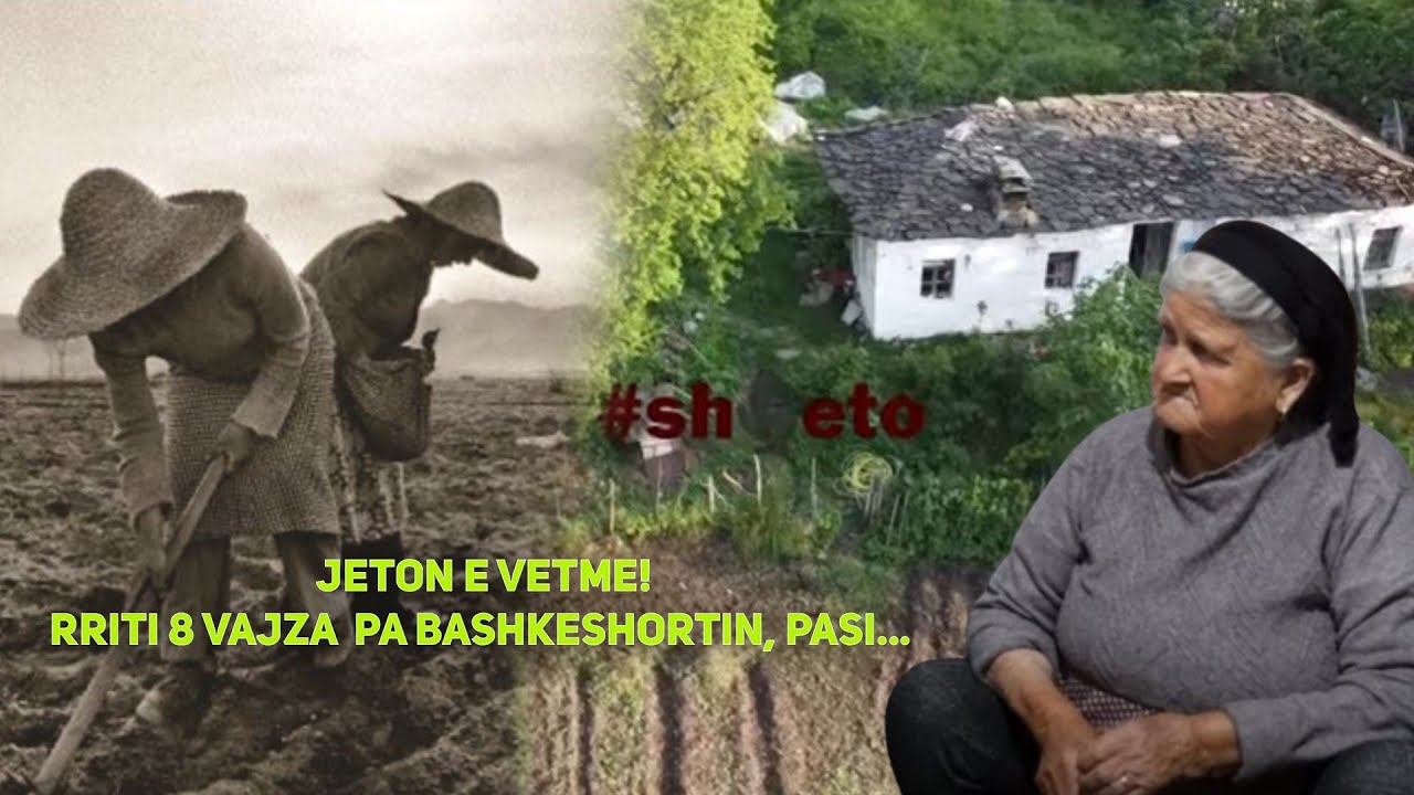 ish-kuzhinierja RRITI 8 vajza dhe jeton e vetme:Do vdes ne VATANIN tim ...