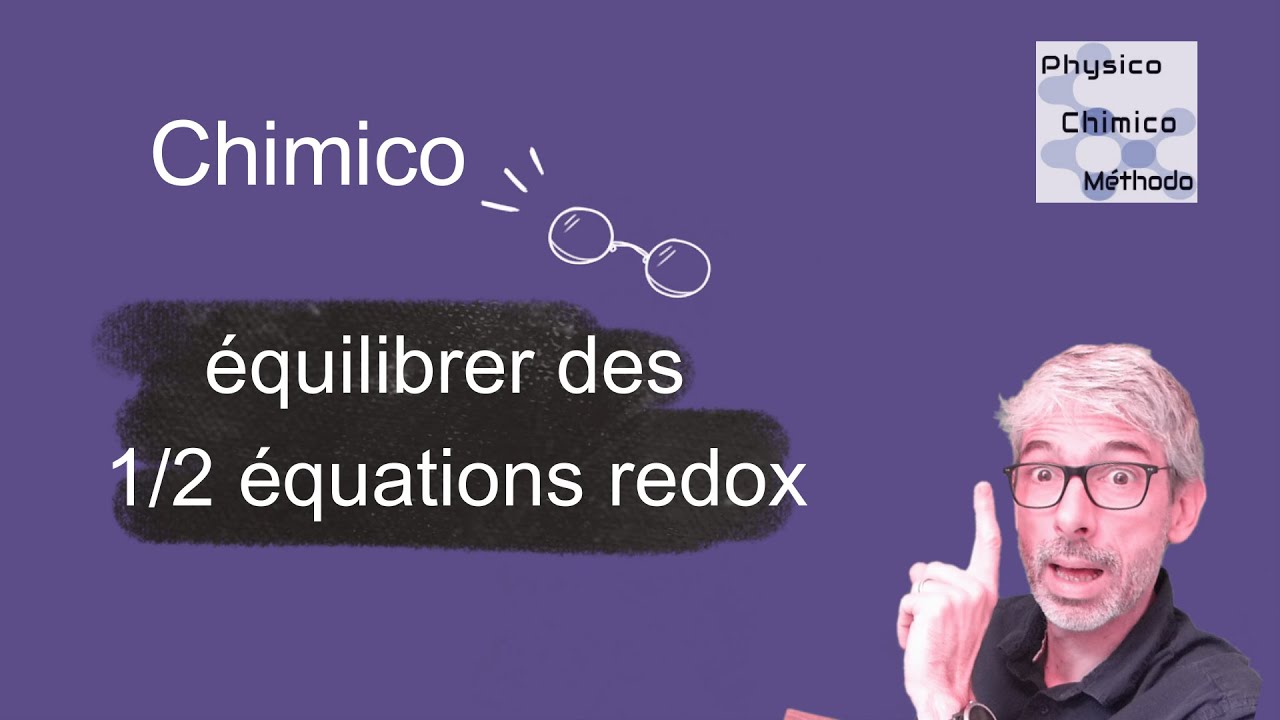 Equilibrer une demi équation d'oxydo-réduction : une seule méthode au ...