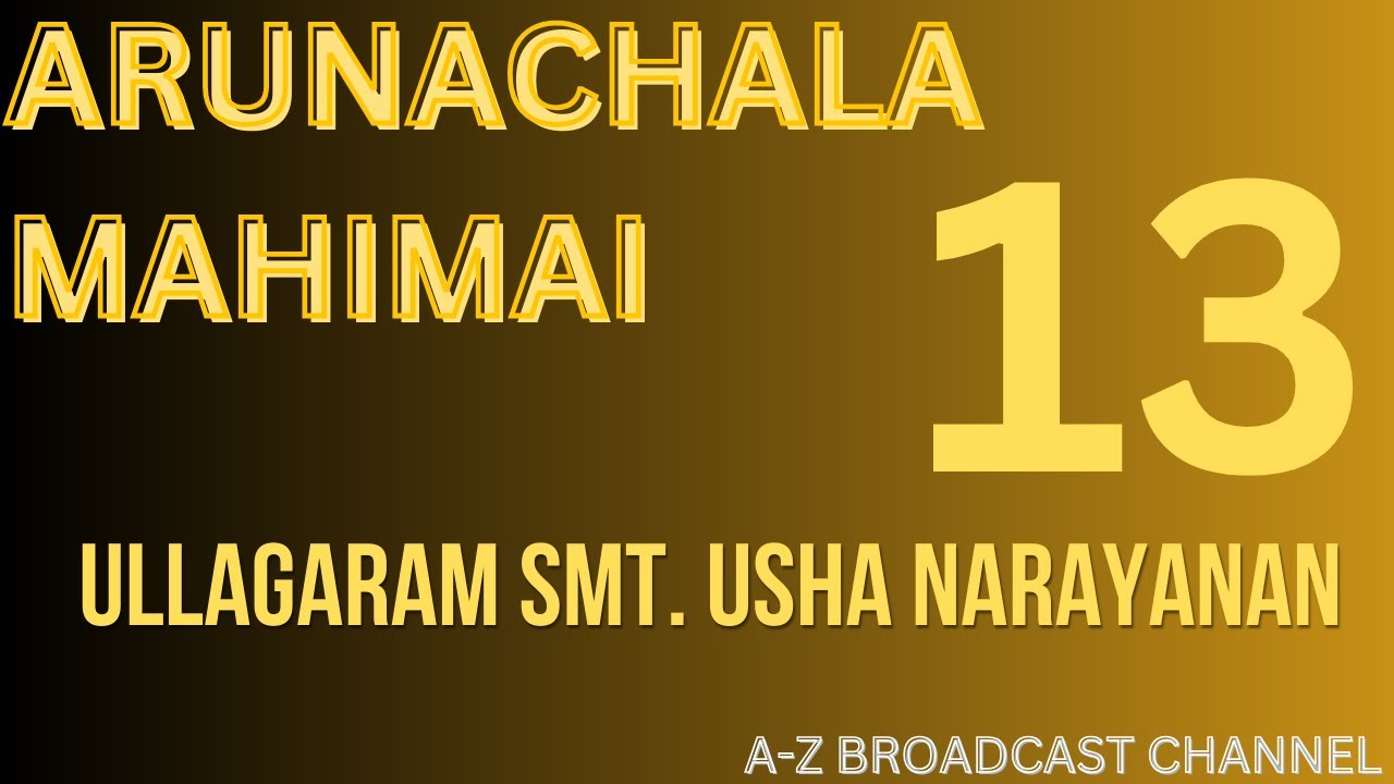 Arunachala Mahimai 13 - By Mrs. Usha Narayanan - Written By ...