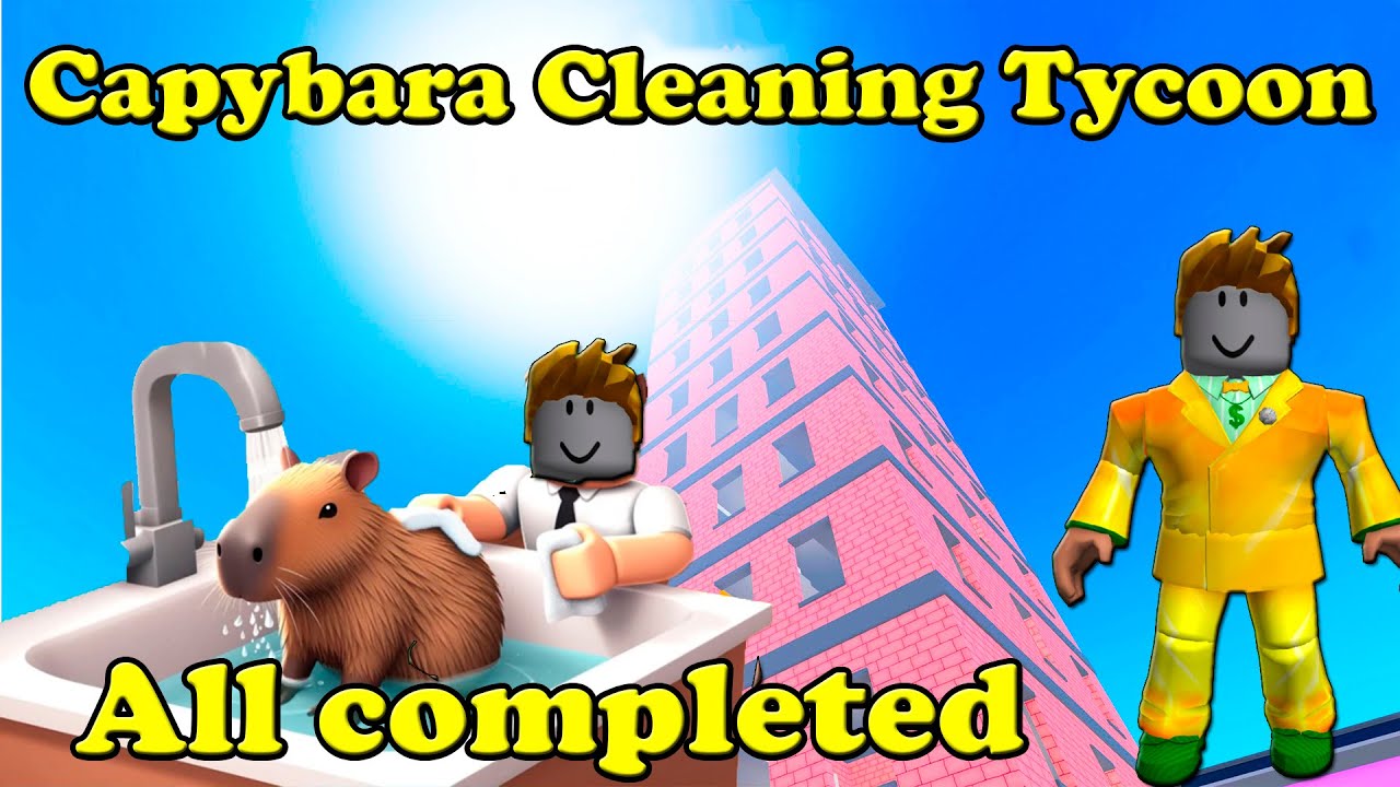 Roblox Capybara Cleaning Tycoon All completed - YouTube