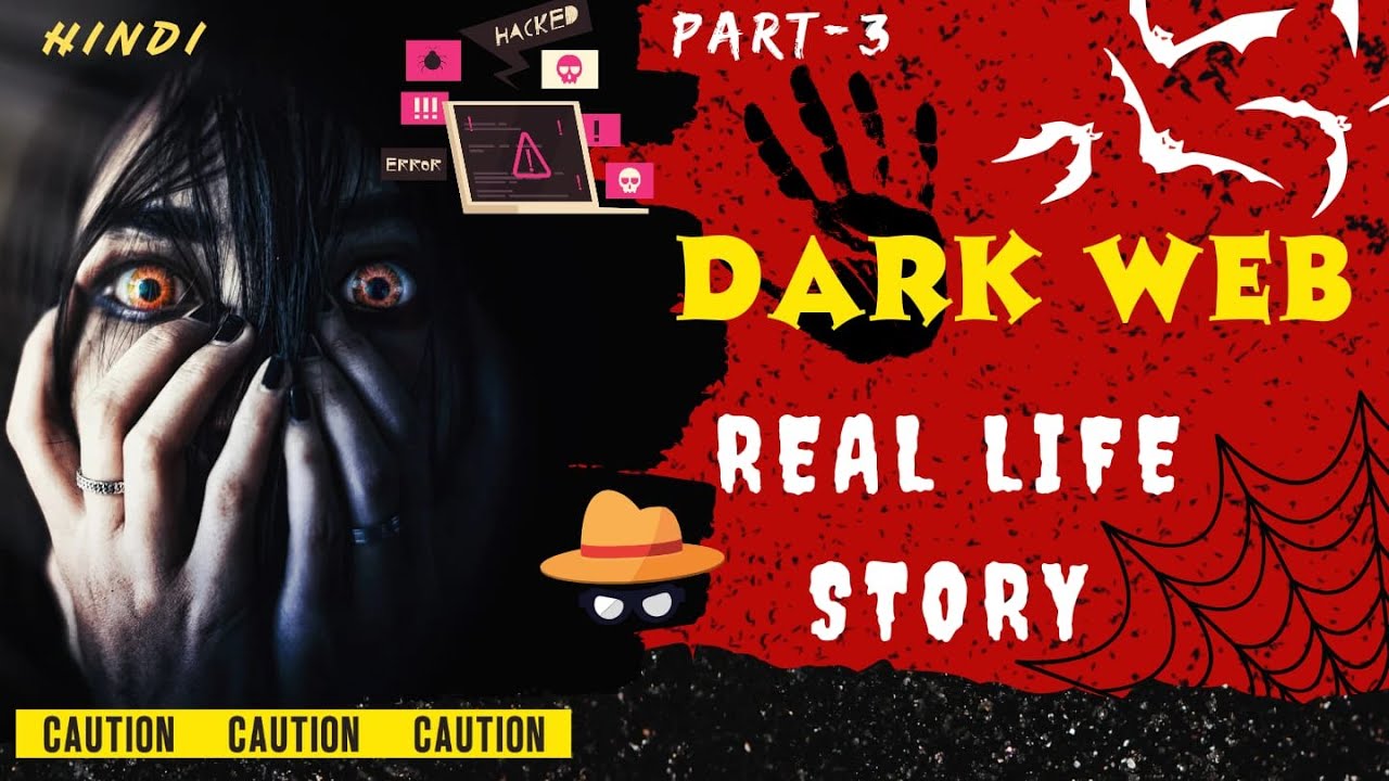 Dark Web Exposed: Unbelievable Real Life Stories That Will Leave You ...
