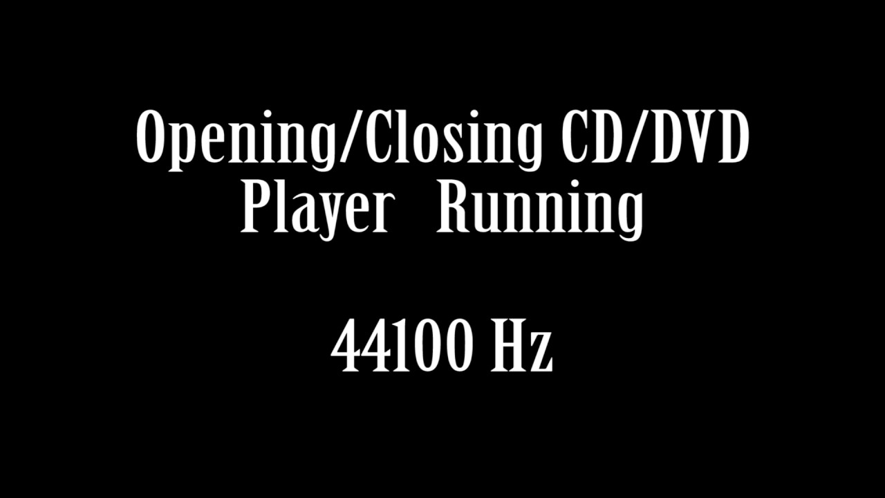 Opening Closing CD DVD Player Running Sound Effect Free High Quality ...