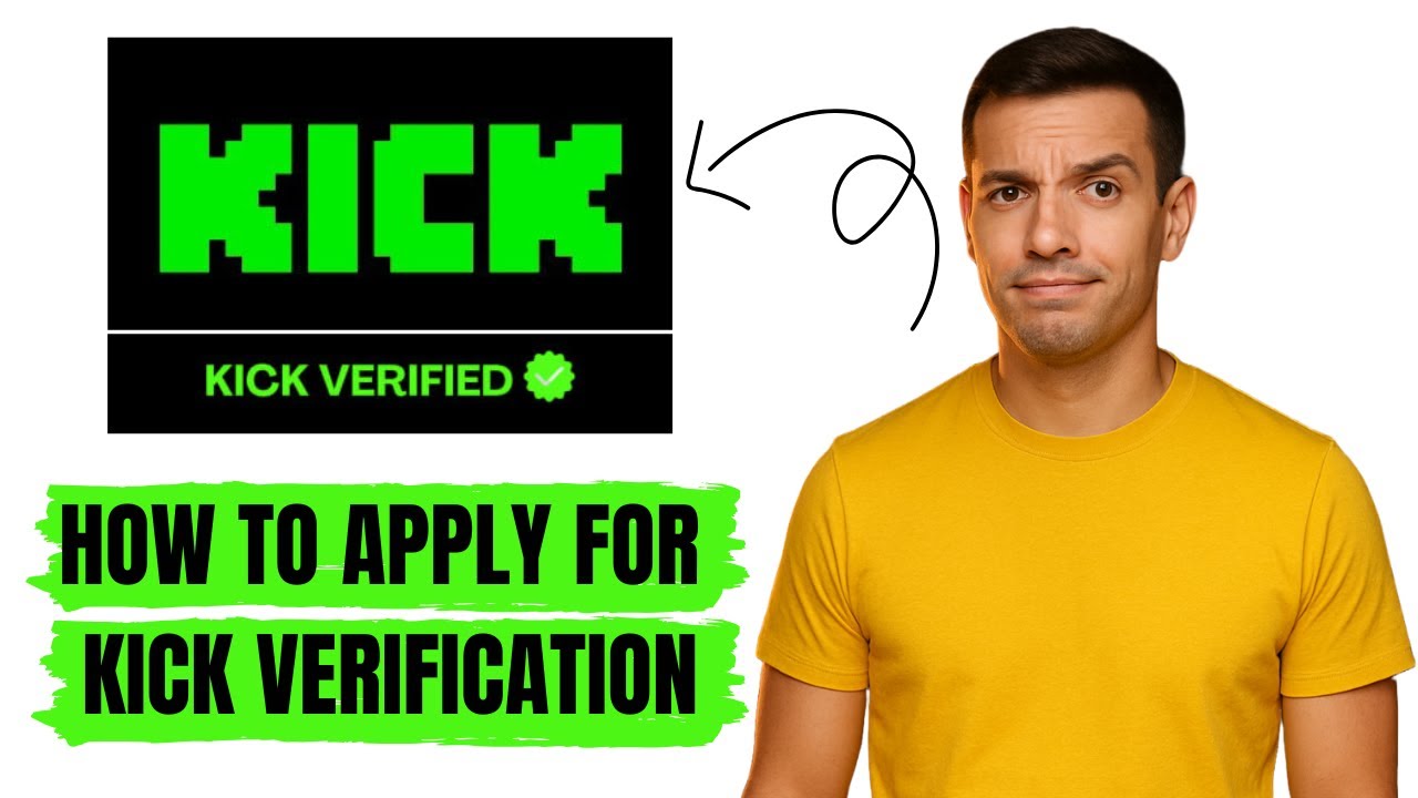 How to Apply for Kick Verification and Get Accepted (2025 Guide) - YouTube