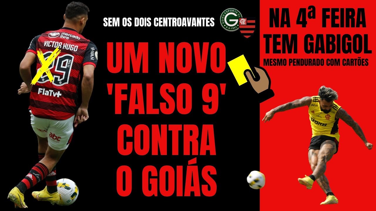 Flamengo define novo “Falso 9” para pegar o Goiás e até quem está ...