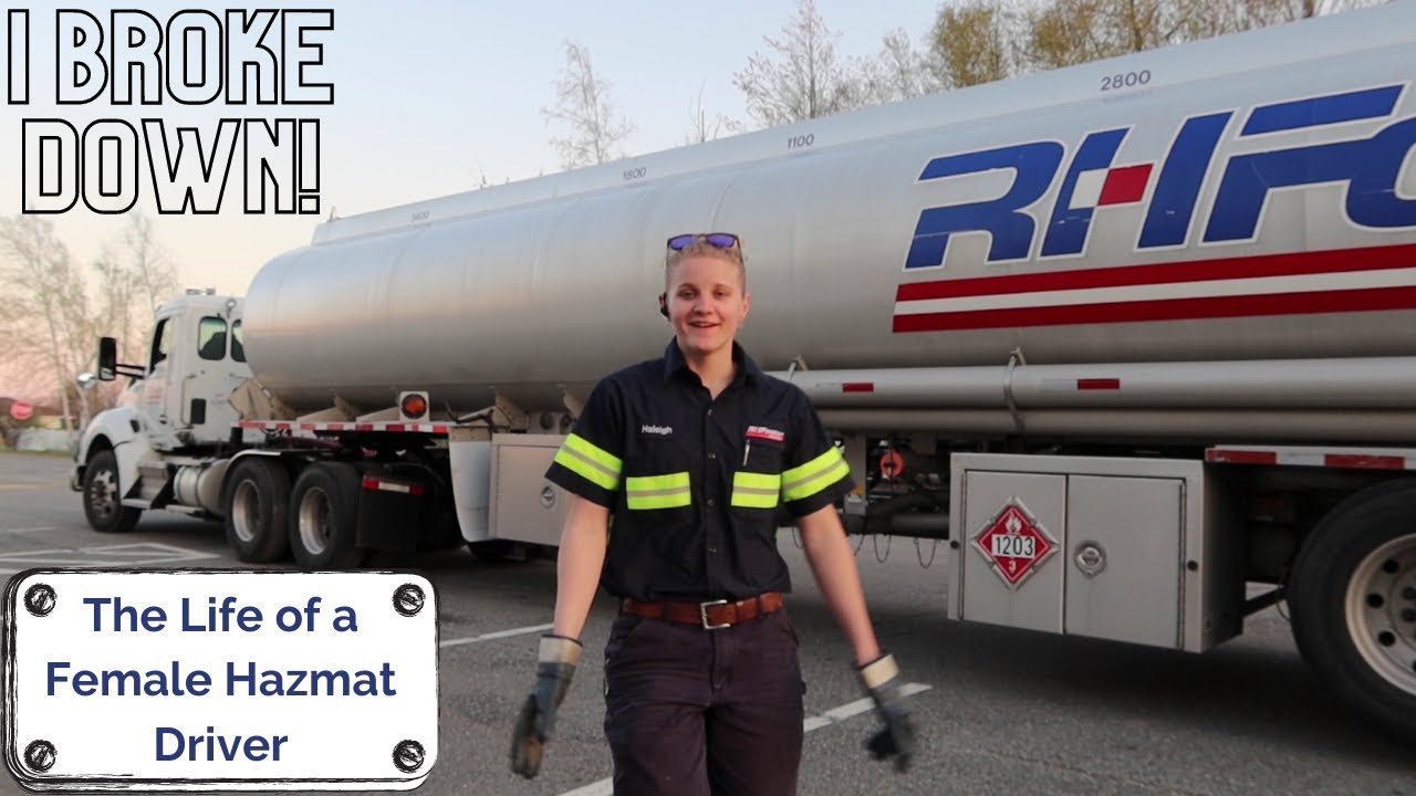 Truck Problems: a day in the life of a female hazmat driver - YouTube