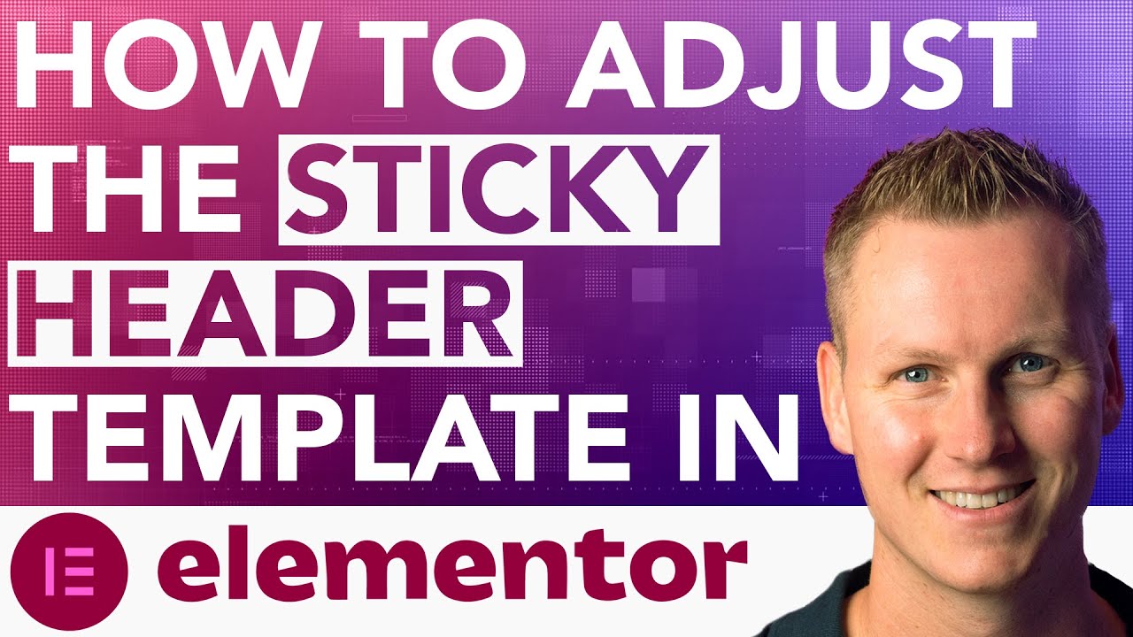Adjust The Sticky Header In My Elementor Pro Templates - YouTube