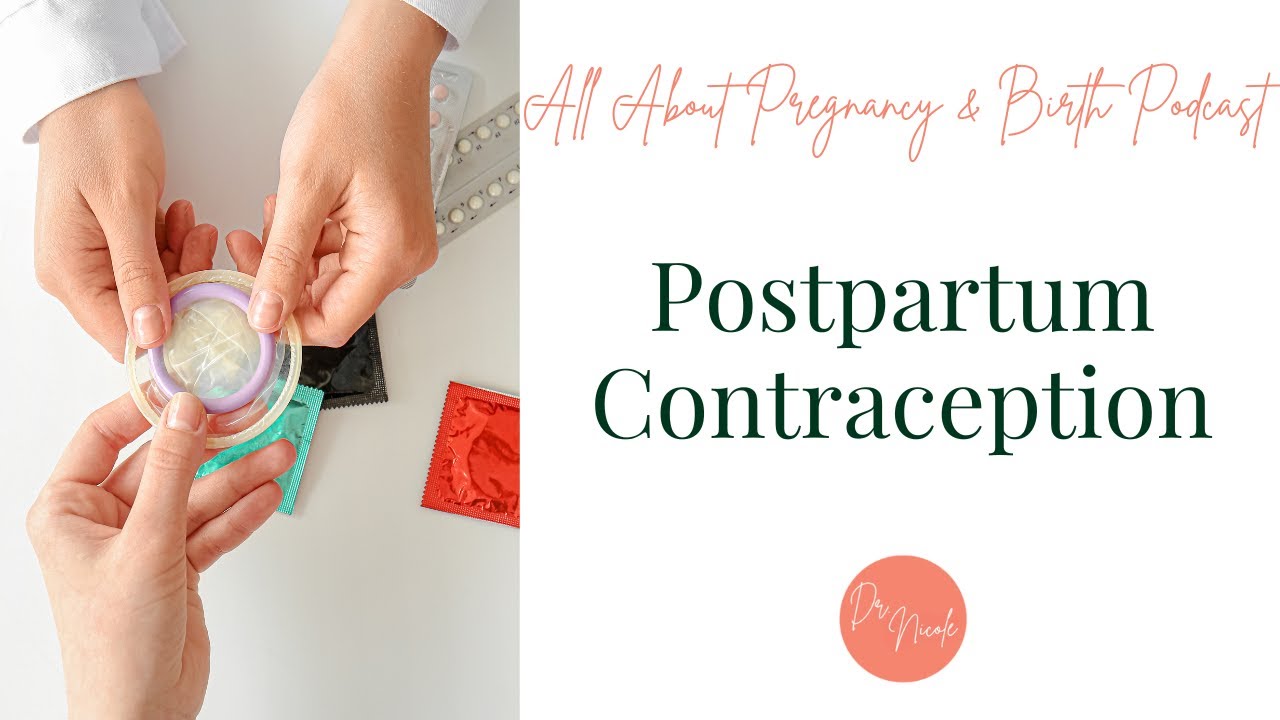 Ep 114: Postpartum Contraception - YouTube