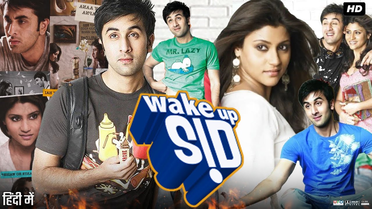 Wake Up Sid Full Movie Review & Facts | Ranbir Kapoor | Konkona Sen Sharma | Anupam Kher - YouTube