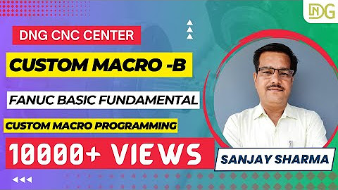 FANUC CUSTOM MACRO B PROGRAMMING - YouTube