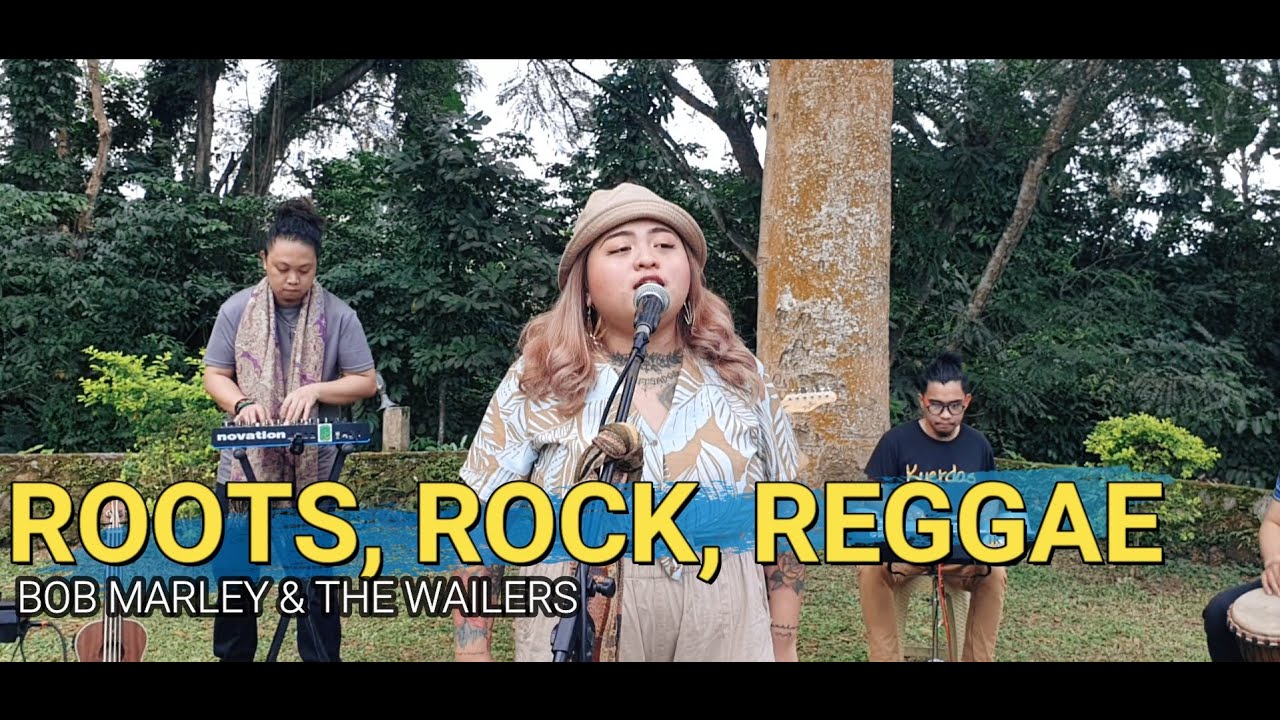 Roots, Rock, Reggae - Bob Marley & The Wailers | Kuerdas Reggae Cover ...
