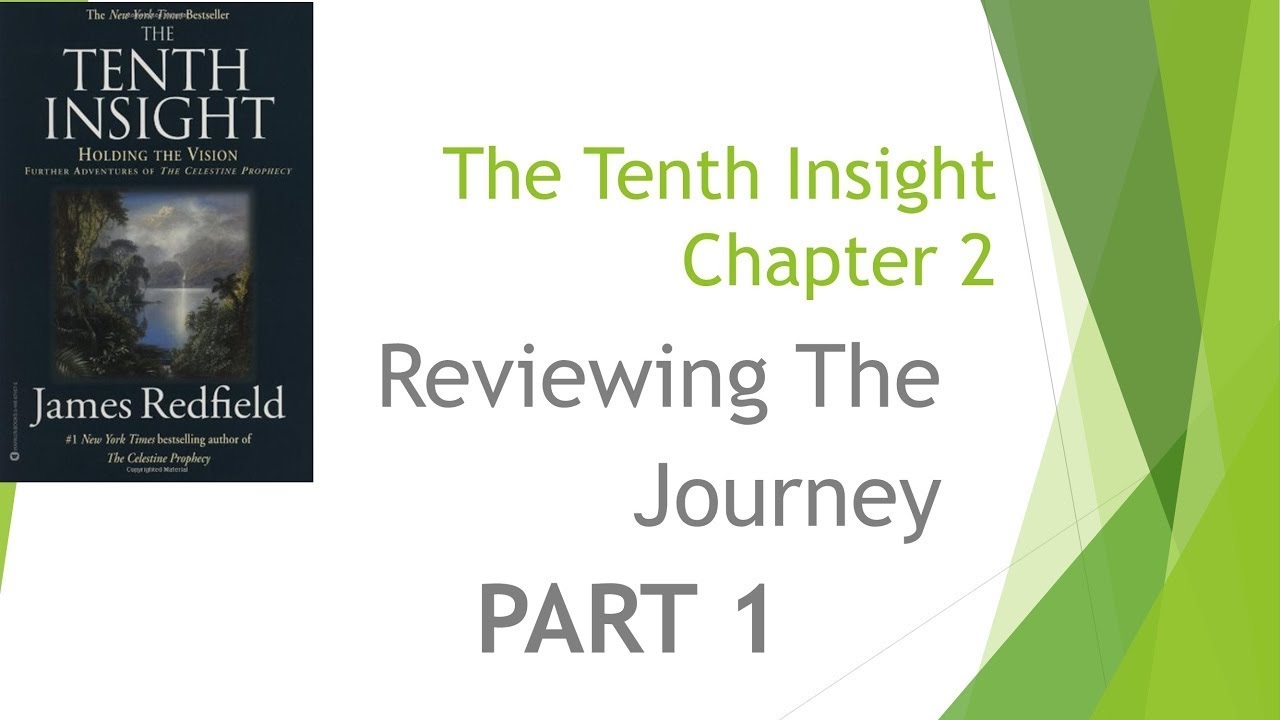 The Tenth Insight Chapter 2 - Reviewing The Journey - YouTube