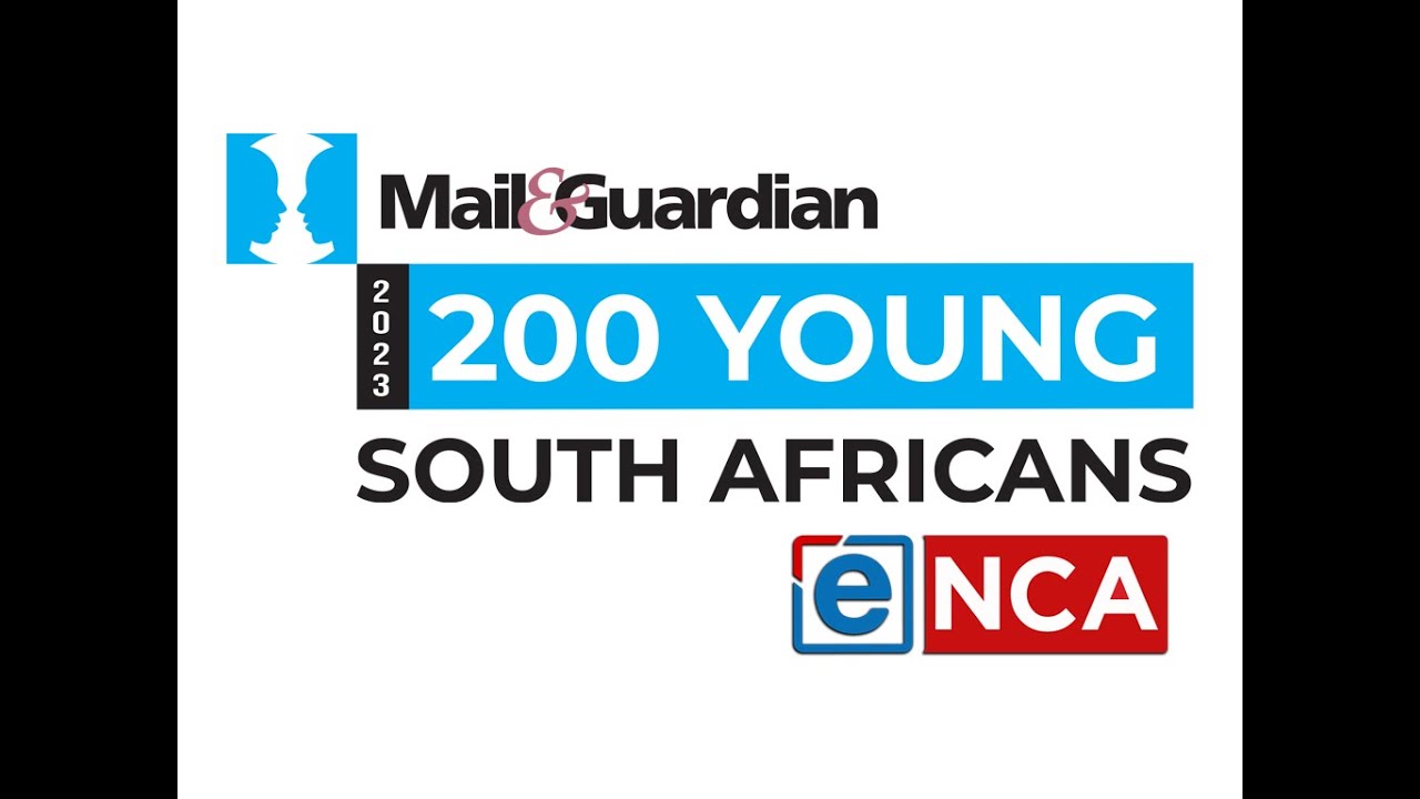 2023 Mail and Guardian 200 Young South Africans Awards - YouTube