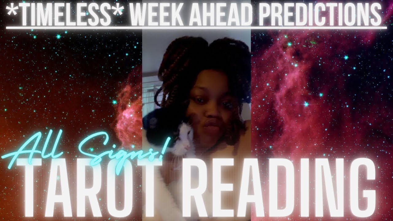 ALL SIGNS 💎| *TIMELESS* WEEK AHEAD PREDICTIONS - YouTube