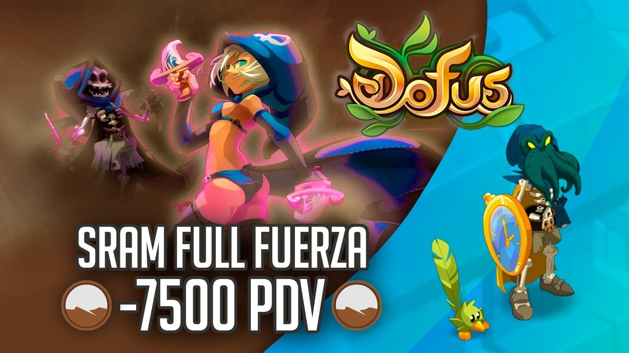 [DOFUS] Sram Fuerza - Guia, Hechizos y Sets - YouTube