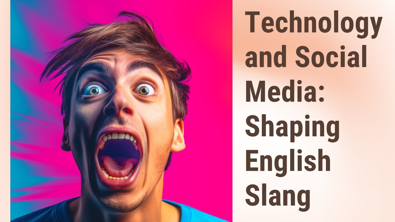 Riding the Digital Wave: How Technology and Social Media Shape English ...