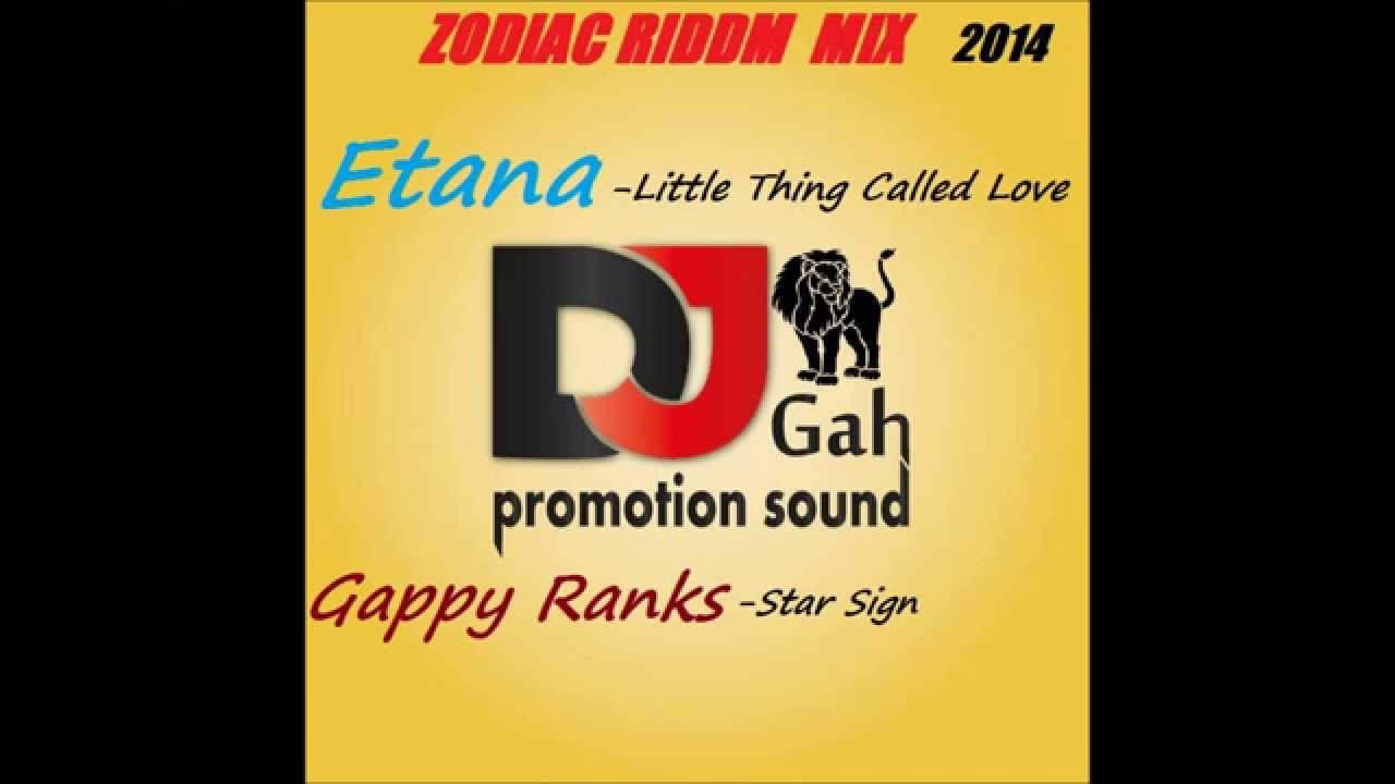 ETANA - Little thing called love,GAPPY RANKS - Star Sign - ZODIAC ...