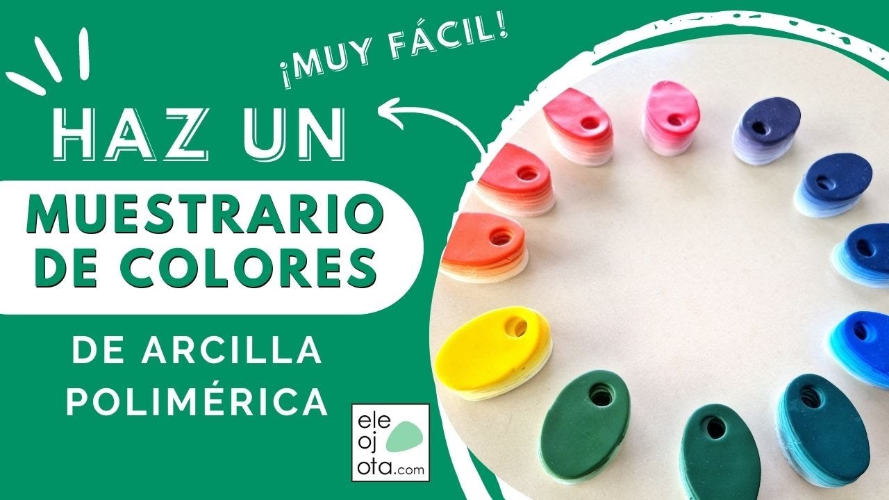 Cómo hacer tu propio muestrario de colores de arcilla polimérica ...