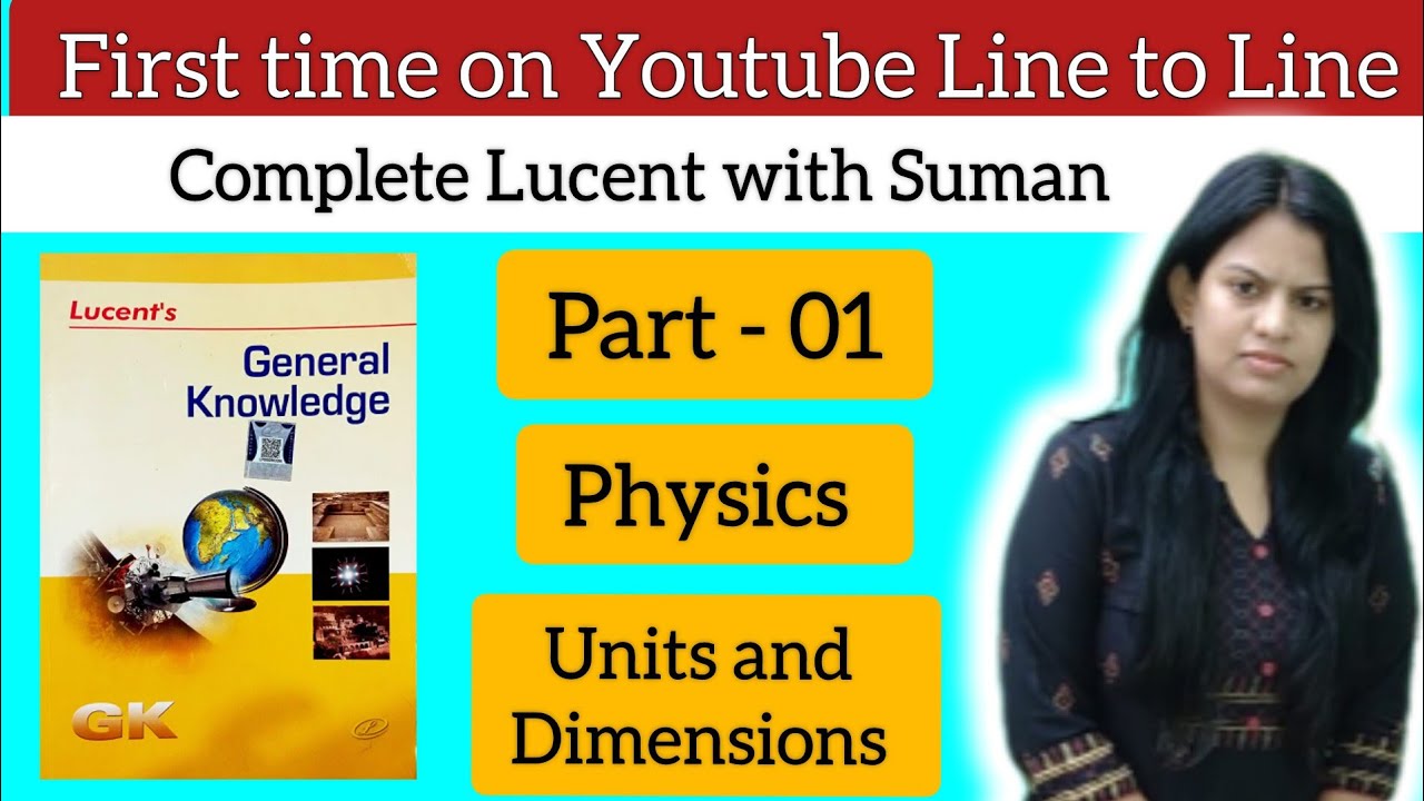 Units and Dimensions || ch 1 || Physics || General science || Lucent Gk English || Lucent Gk ...
