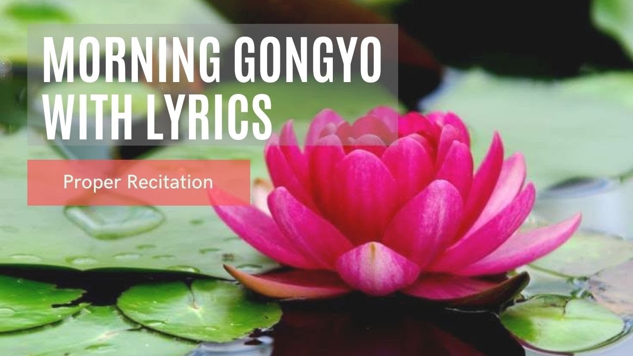 Morning Gongyo with Lyrics | Spiritual Blessings - YouTube