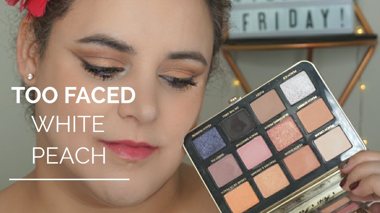 TOO FACED WHITE PEACH | Review and Tutorial - YouTube