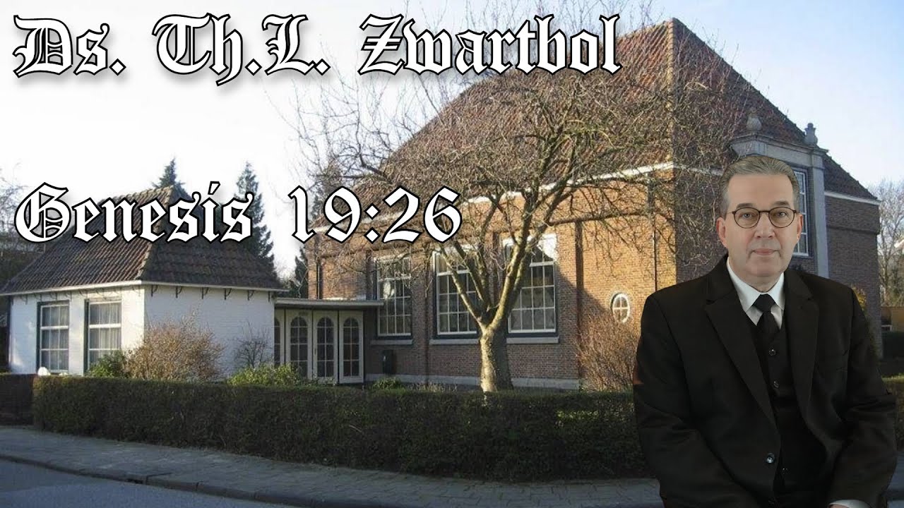 Ds Th L Zwartbol Gedenkt Aan De Vrouw Van Lot Genesis 19 26 YouTube ds-th-l-zwartbol-gedenkt-aan-de-vrouw-van-lot-genesis-19-26-youtube