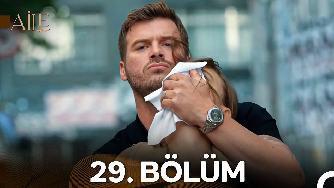 Aile 29. Bölüm - YouTube