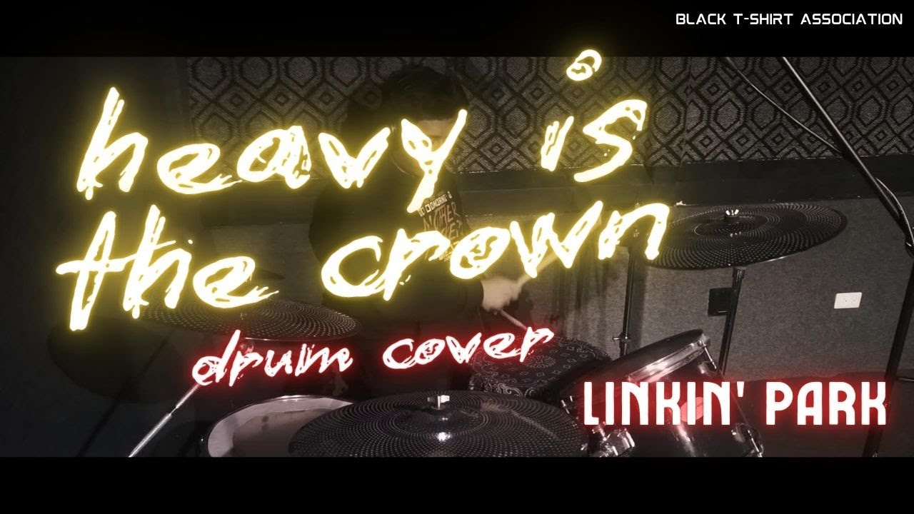 Linkin Park - Heavy is the Crown (Drum Cover) - YouTube