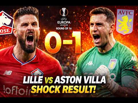 LILLE 0-1 ASTON VILLA 😱 | Europa League Round of 16 Highlights | 12 March 2026