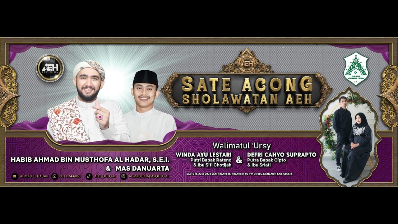 SATE ACONG SHOLAWATAN AEH BERSAMA HABIB AHMAD AL HADAR,S.E.I & MAS ...
