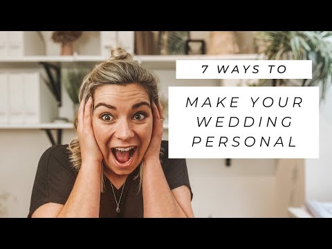 Looking to Add a Personal Touch to Your Wedding?