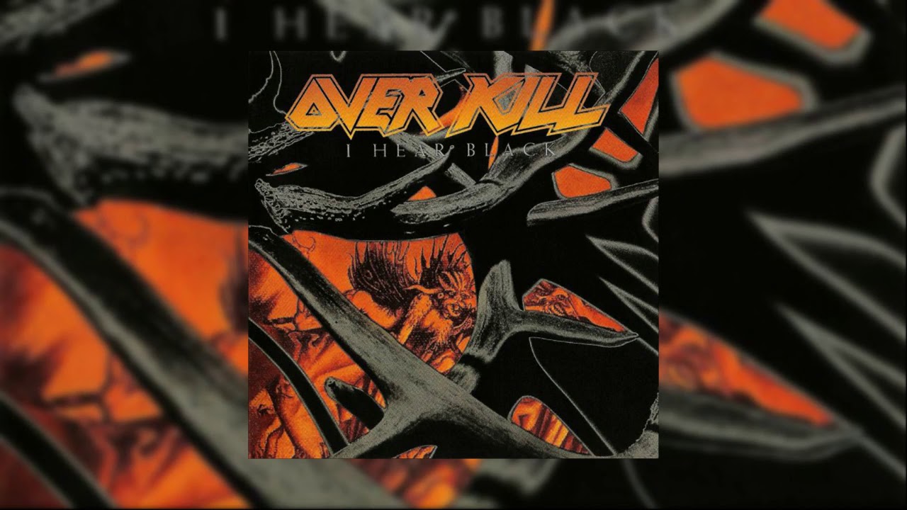 02.Overkill - I Hear Black (1993) - YouTube