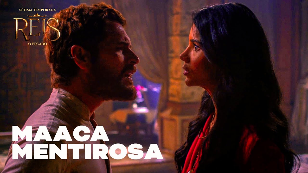 MAACA MENTIROSA I SÉRIE REIS - YouTube