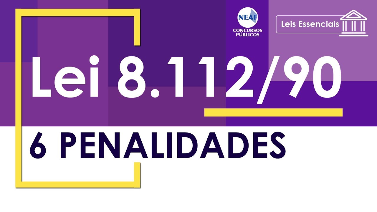 6 Penalidades Lei 8112 | Leis Essenciais #5 - YouTube