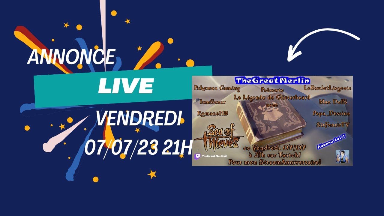 ANNONCE/ LIVE EVENT SPECIAL ANNIVERSAIRE DES STREAM DE @TheGreatMerlin ...