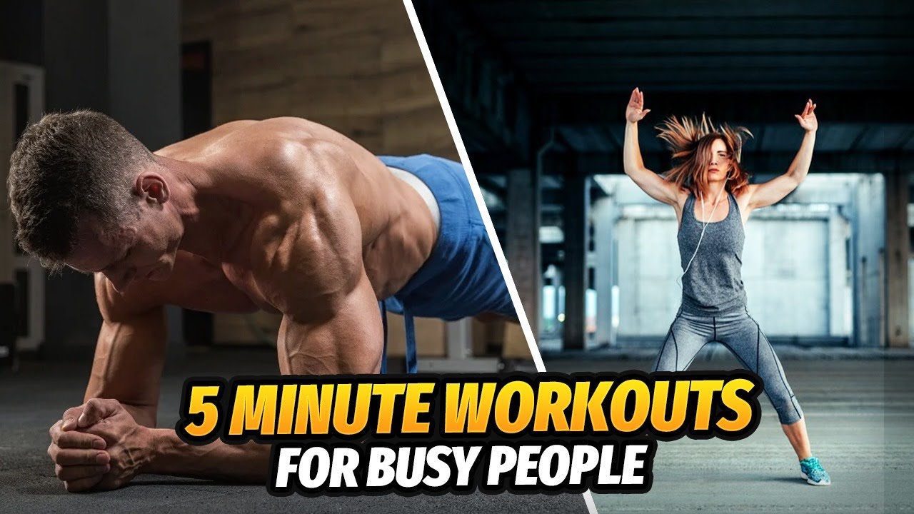 5 Minute Workouts for Busy People - YouTube