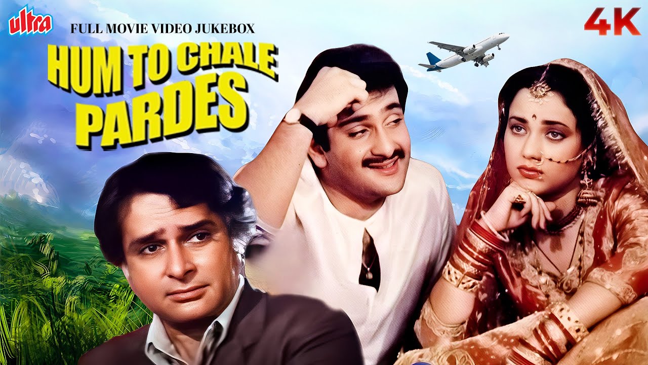 Hum To Chale Pardes 4K Full Movie Video Jukebox | Shashi Kapoor ...