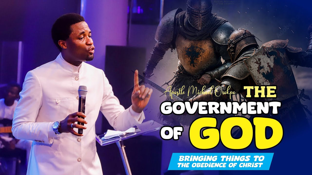 HOW TO BRING ANYTHING UNDER THE GOVERNMENT OF GOD - Apostle Michael ...