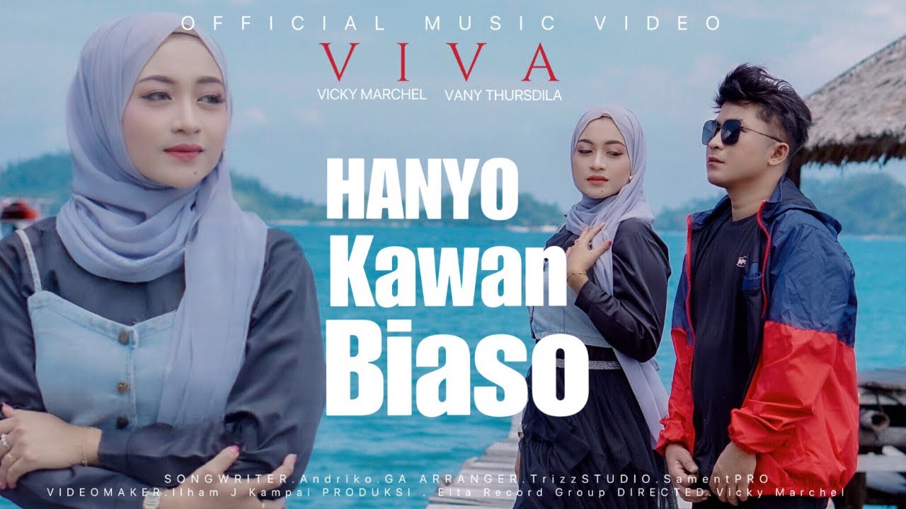 Vicky Marchel feat Vany Thursdila - Hanyo Kawan Biaso (Official Music ...