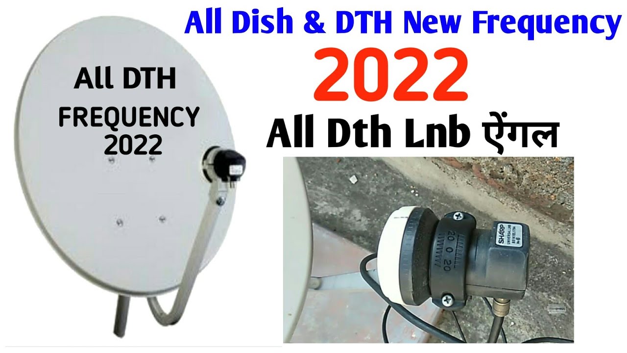 All Dish DTH New Frequency 2022 | Dish Frequency 2022 | All Dish Info ...