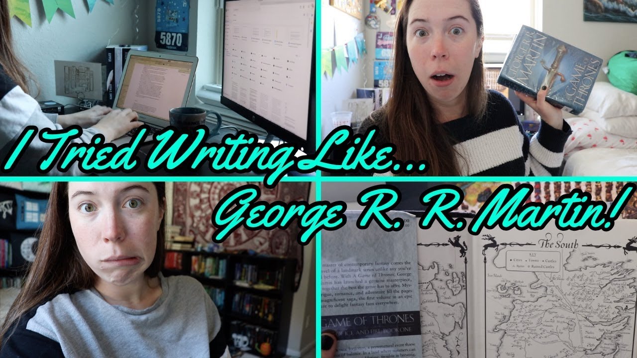 I TRIED WRITING LIKE GEORGE R. R. MARTIN...for 2 days! - YouTube