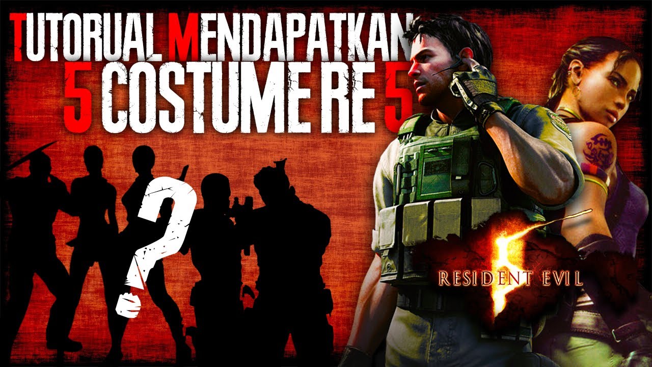 Cara Membuka 5 Costume di Resident evil 5 - YouTube