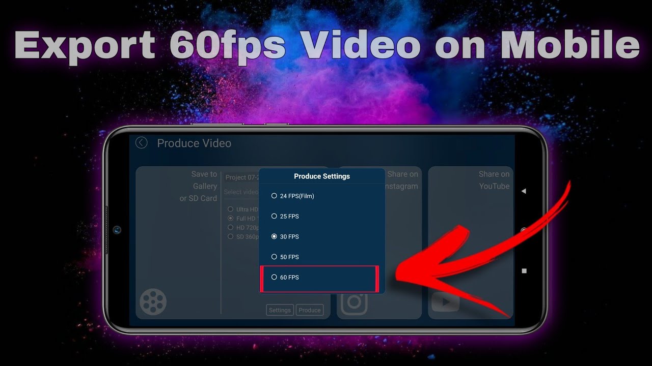 How to Edit and Export 1080p 60fps Video and 4K Videos on Android ...