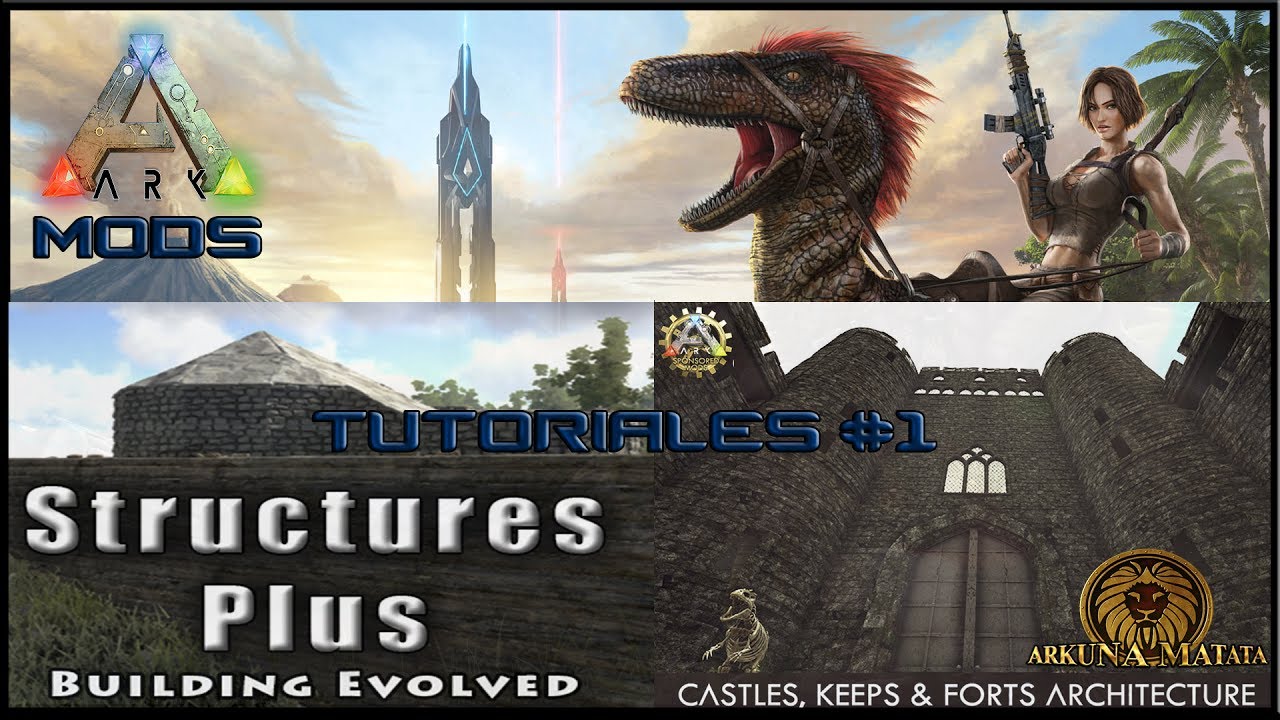 MODS STRUCTURES PLUS (S+) Y CASTLES KEEPS AND FORTS [TUTORIAL DE ARK ...