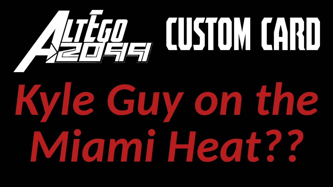 Custom Card: Kyle Guy on the Miami Heat - YouTube