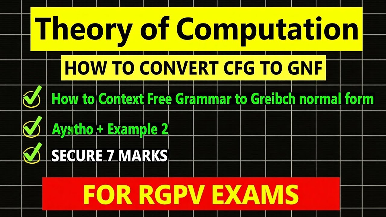 HOW TO CONVERT CFG TO GNF | How to Solve context Free Grammar to ...