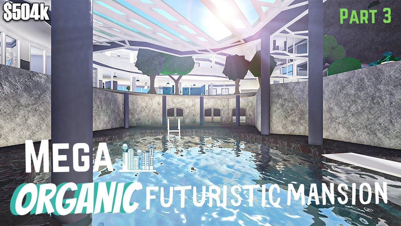 Bloxburg | Mega Organic Futuristic Mansion || House Build [Roblox ...