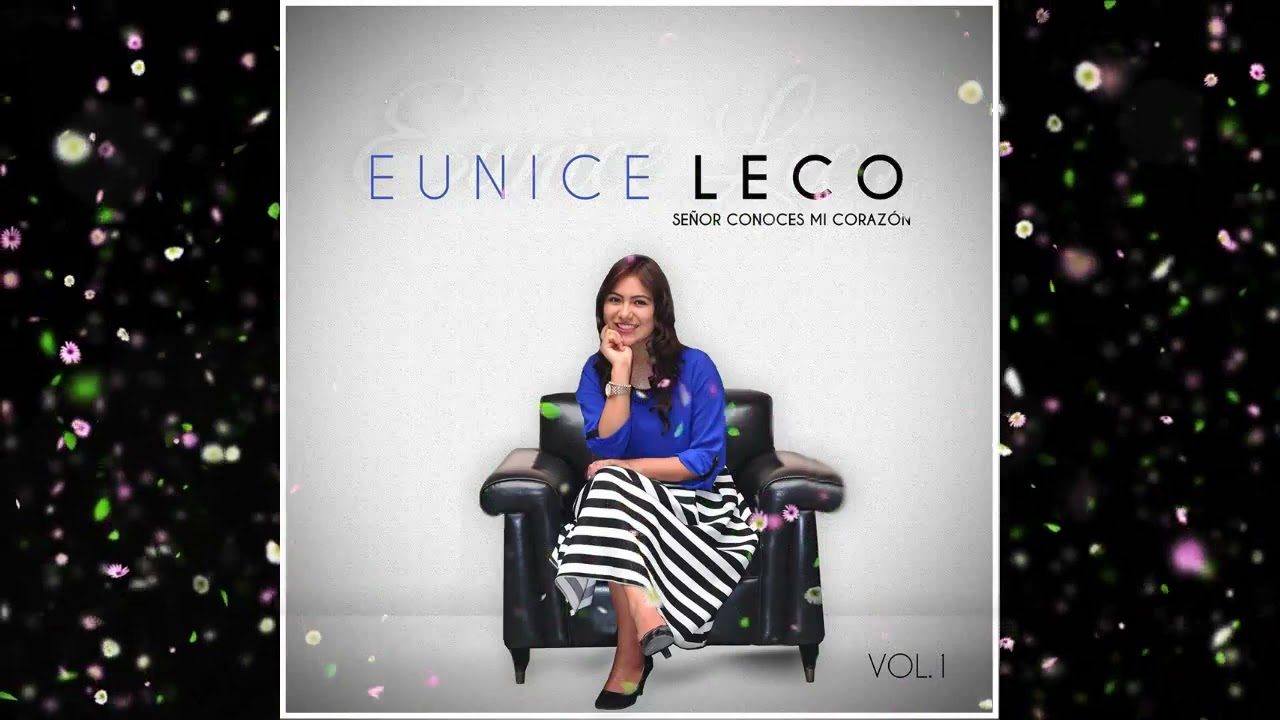 Eunice Leco Mi Cristo Hermoso - YouTube
