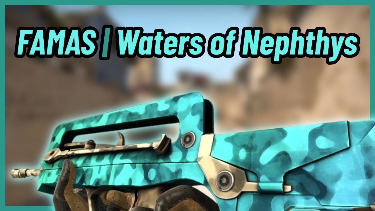 FAMAS Waters of Nephthys | CSGO Anubis Collection Showcase - YouTube