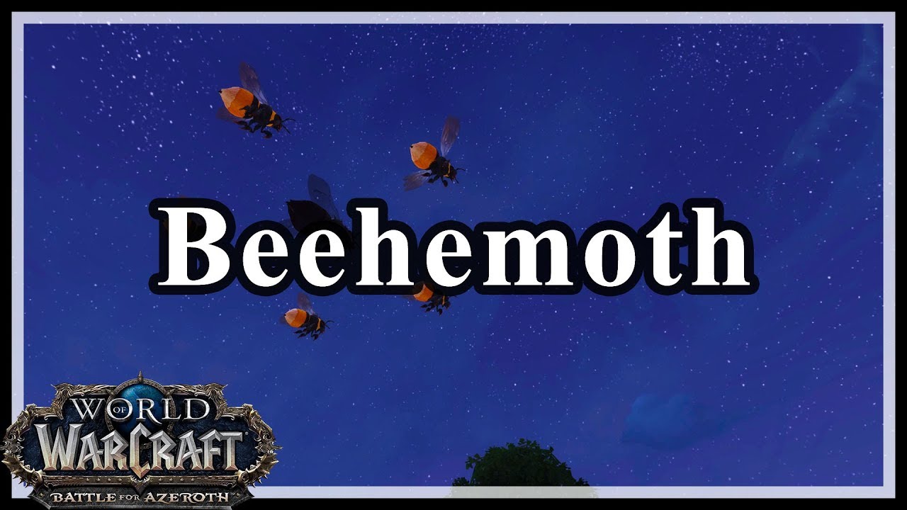 Beehemoth WoW - YouTube